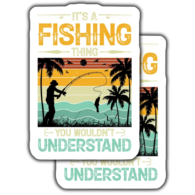 It'S A Fishing Thing Sticker, Fishing Decal, Fishing Enthusiast ...