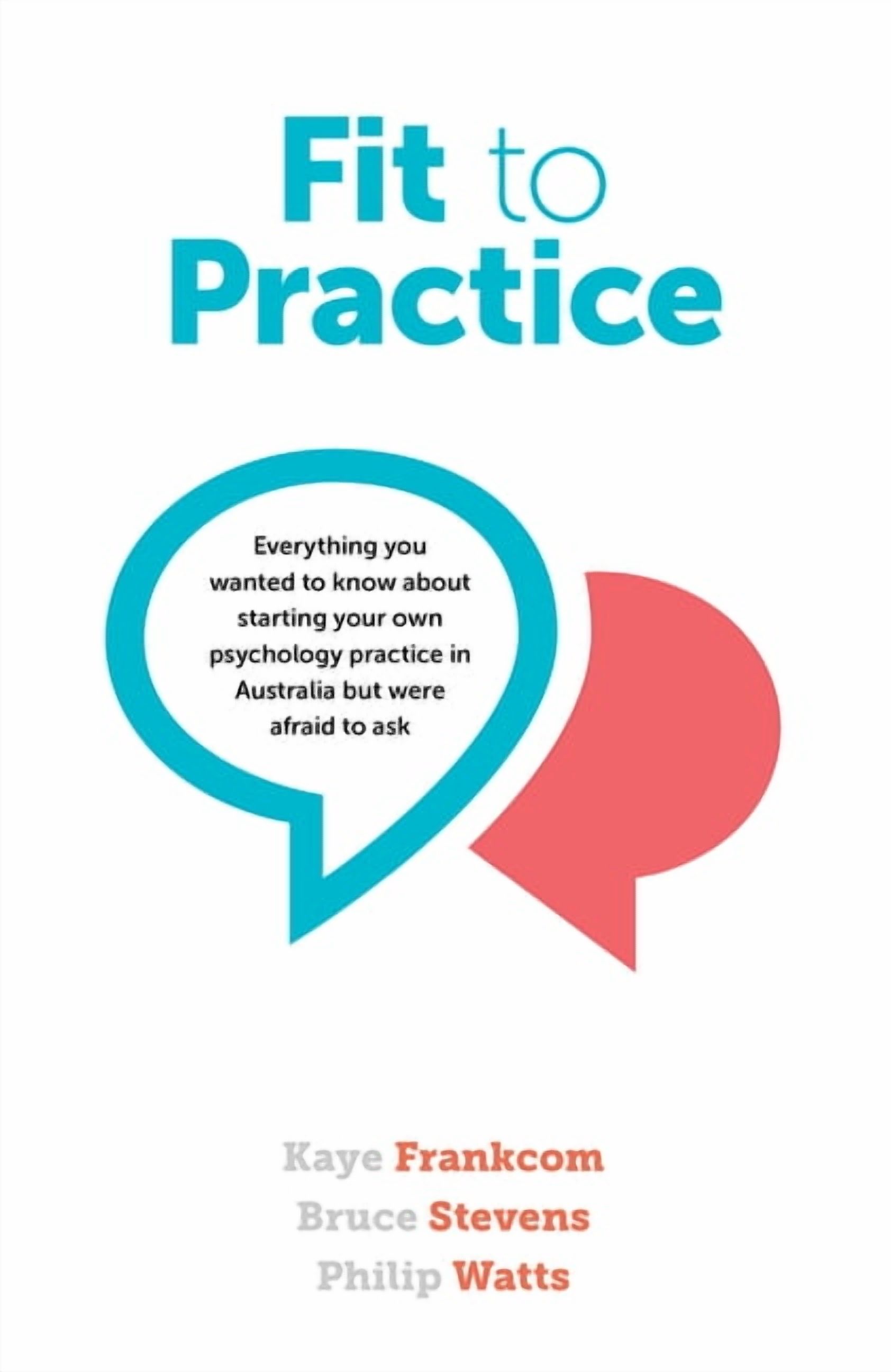 Fit To Practice: Everything you wanted to know about starting your own ...