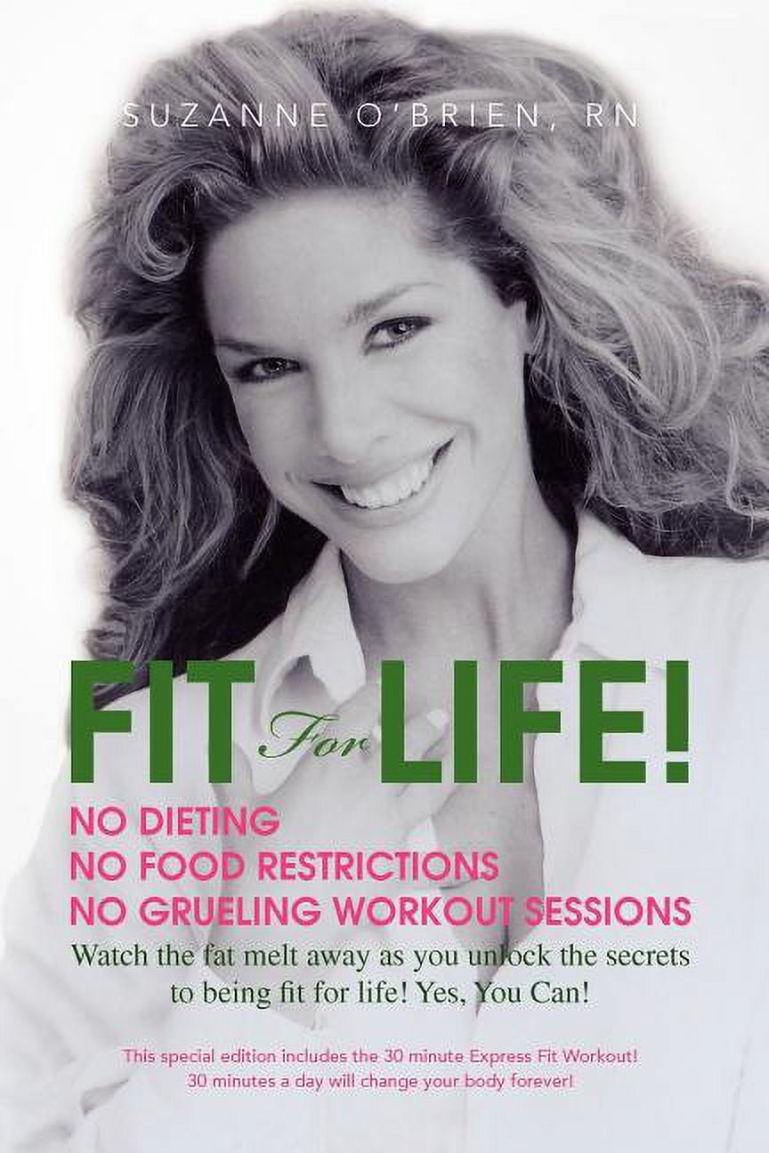 Fit for Life! : Exercising and Eating Right Are Your Best Defenses for ...