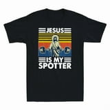Fitness Jesus Is My Spotter Funny Gym & Workout Vintage Gift Unisex T ...