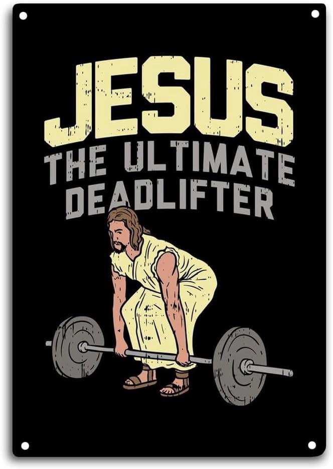 Fitness Tin Sign Jesus The Ultimate Deadlifter Room Wall Window Decor ...