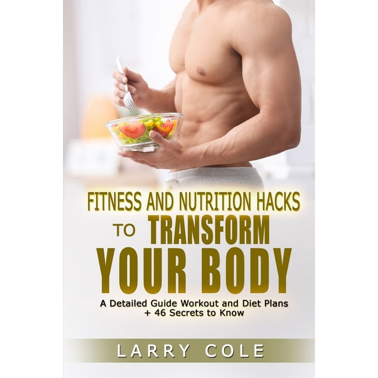 How Fitness And Diet/Nutrition Work Together: Ultimate Guide ...