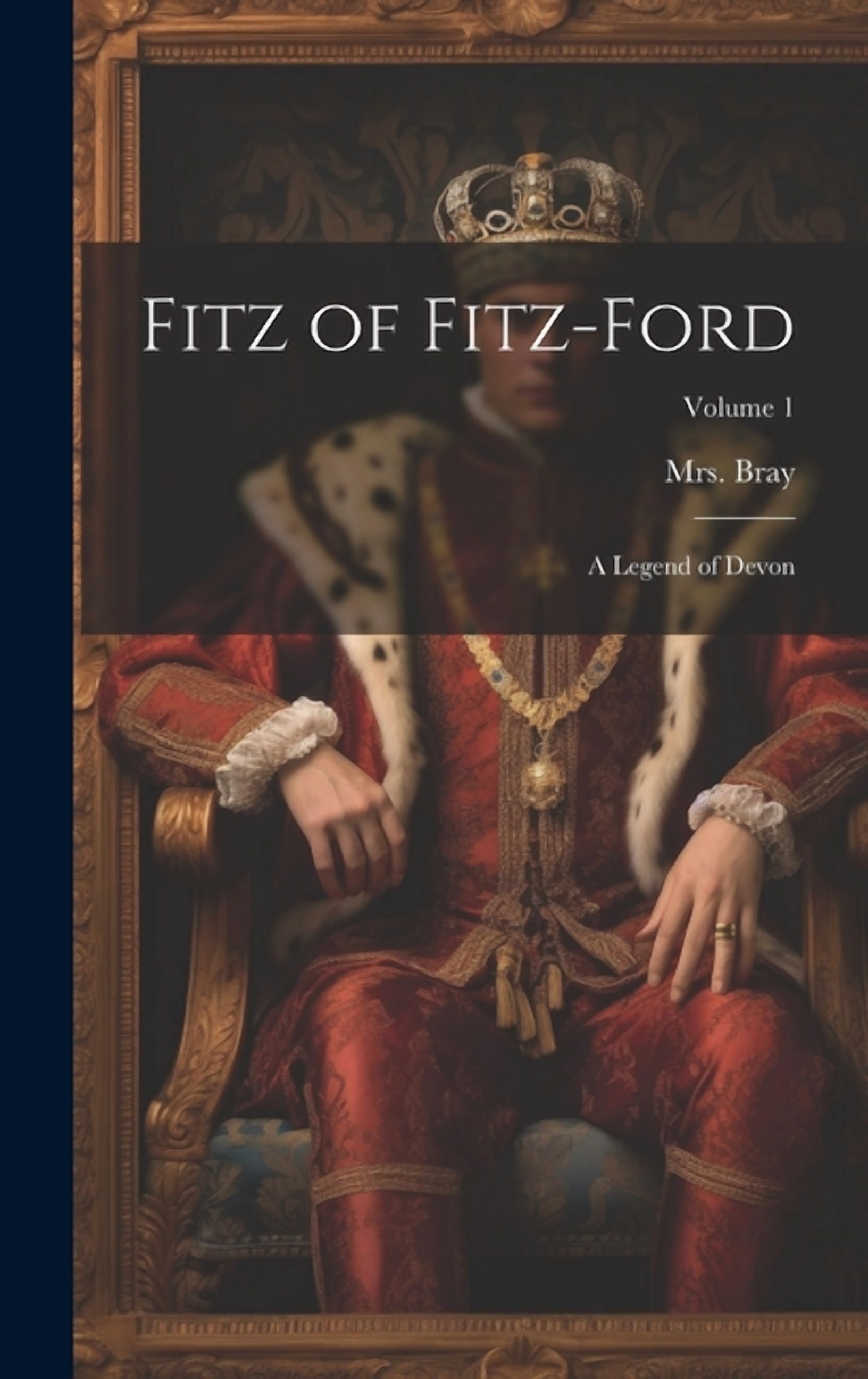 Fitz of Fitz-Ford; a Legend of Devon; Volume 1 (Hardcover) - Walmart.com