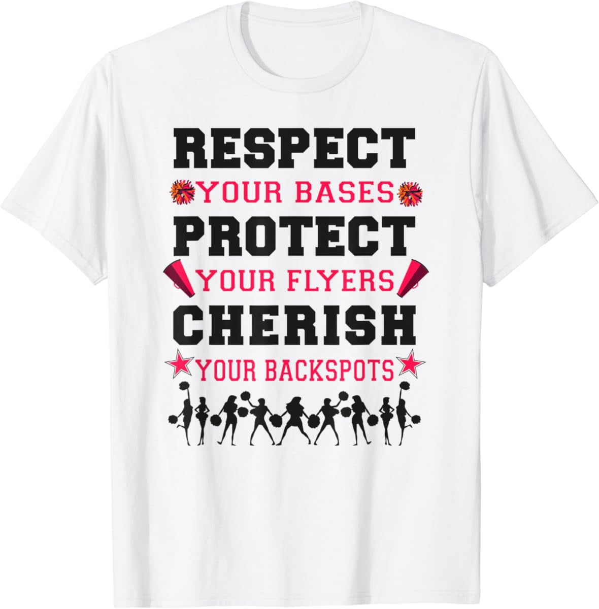 Fitzy Cheer Cheerleading Respect Your Bases Protect Your Flyers T-Shirt ...
