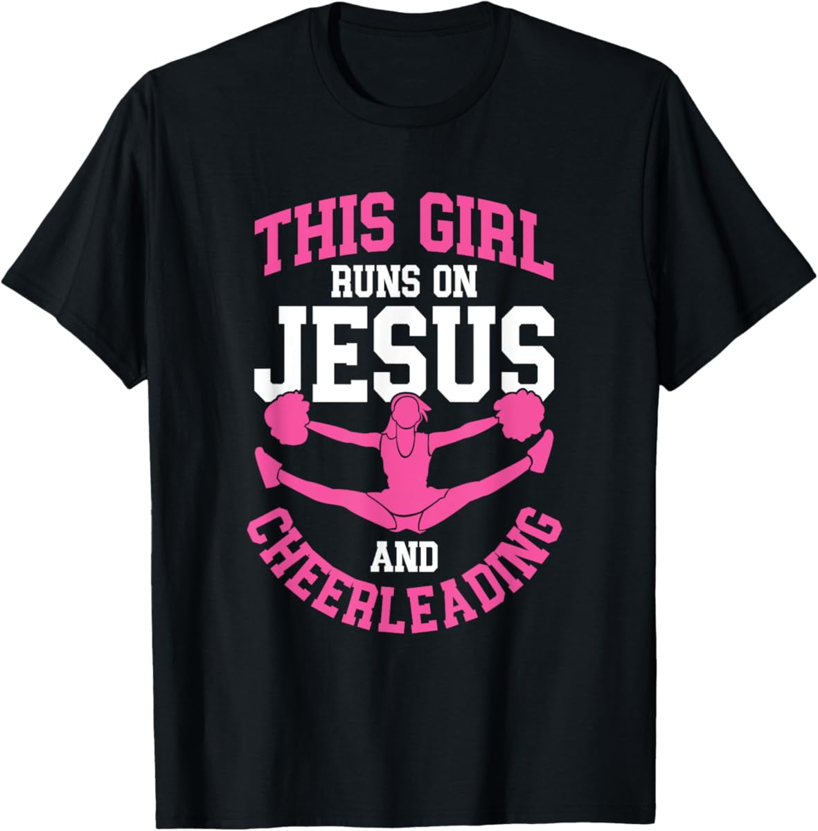 Fitzy Cheerleader This Girl Runs on Jesus and Cheerleading T-Shirt Full ...
