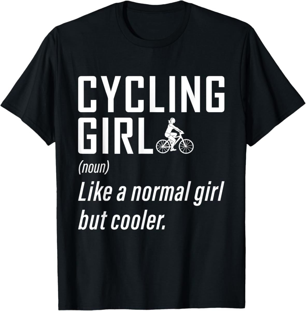Fitzy Cycling Girl Like A Normal Girl But Cooler Bicycle Full Size S ...