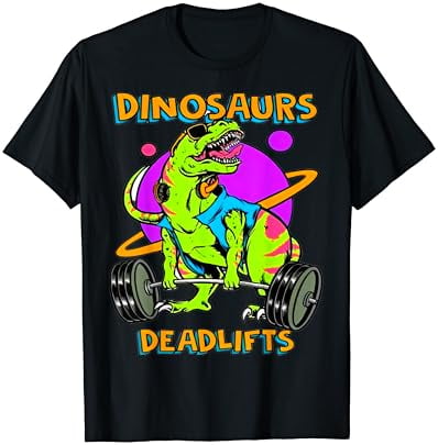 Fitzy Dinosaurs and Deadlifts Weightlifting Bodybuilding Gym T-Shirt ...