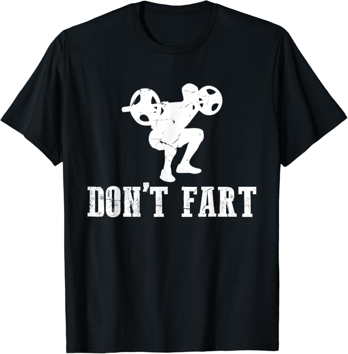 Fitzy Don't Fart Weight Lifting Gym Workout Fitness T-Shirt Full Size S ...