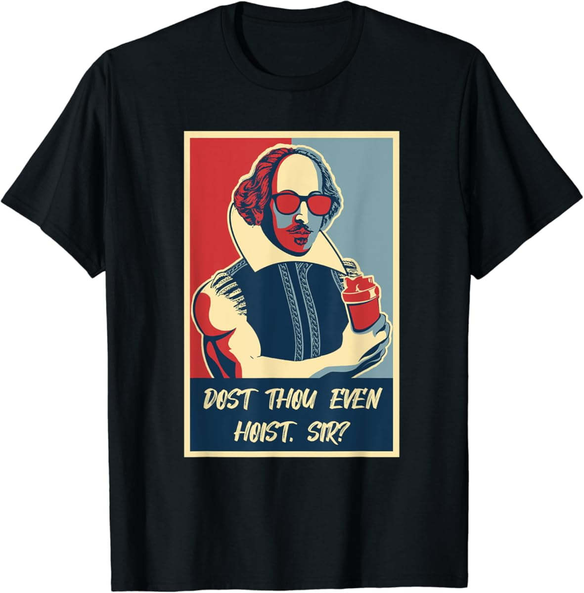Fitzy Dost Thou Even Hoist Gym Bro Lifting Shakespeare T-Shirt Full ...