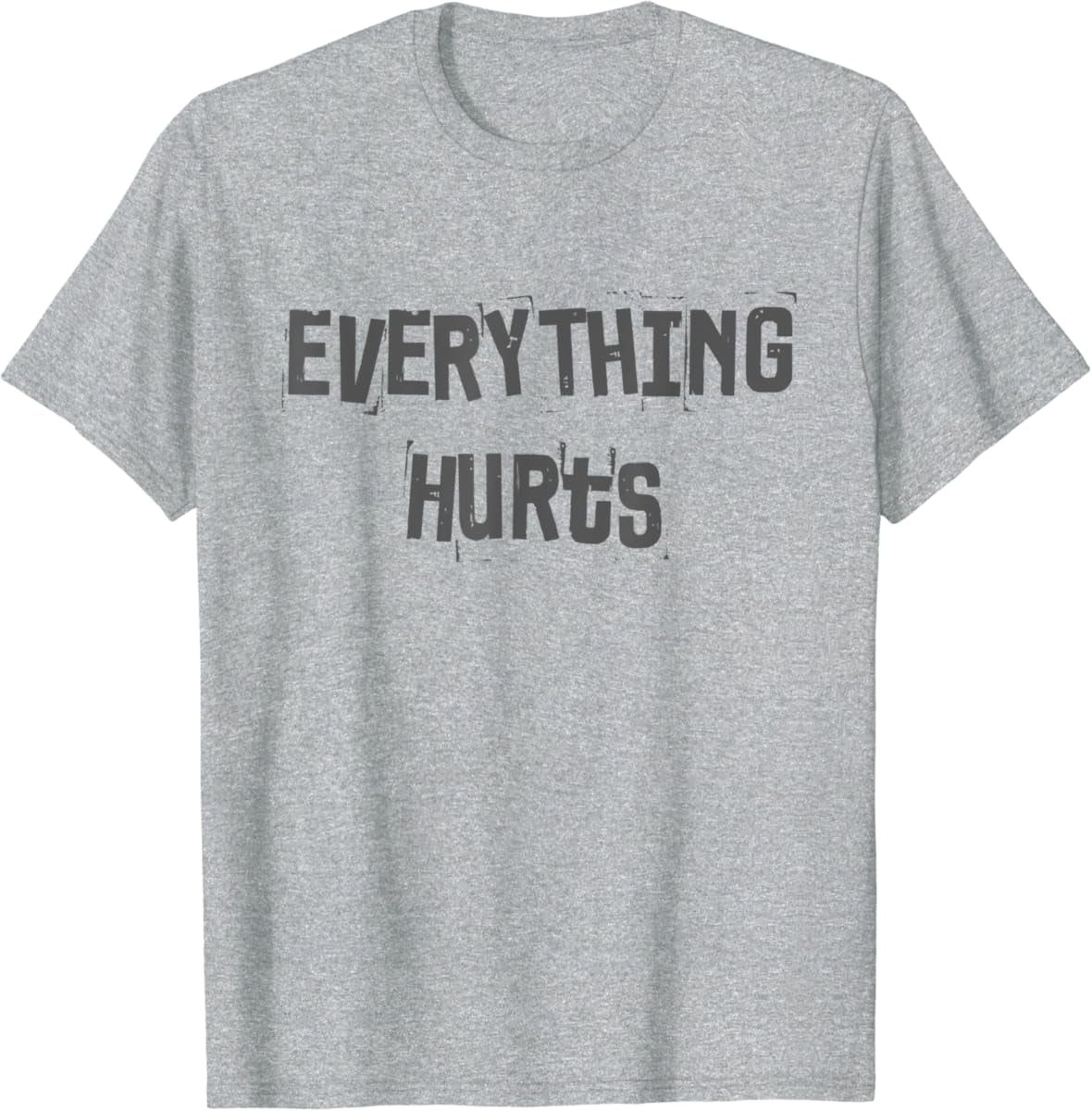 Fitzy Gym Workout Fitness Weightlifting Everything Hurts T-Shirt Full Size S-5XL - Walmart.com