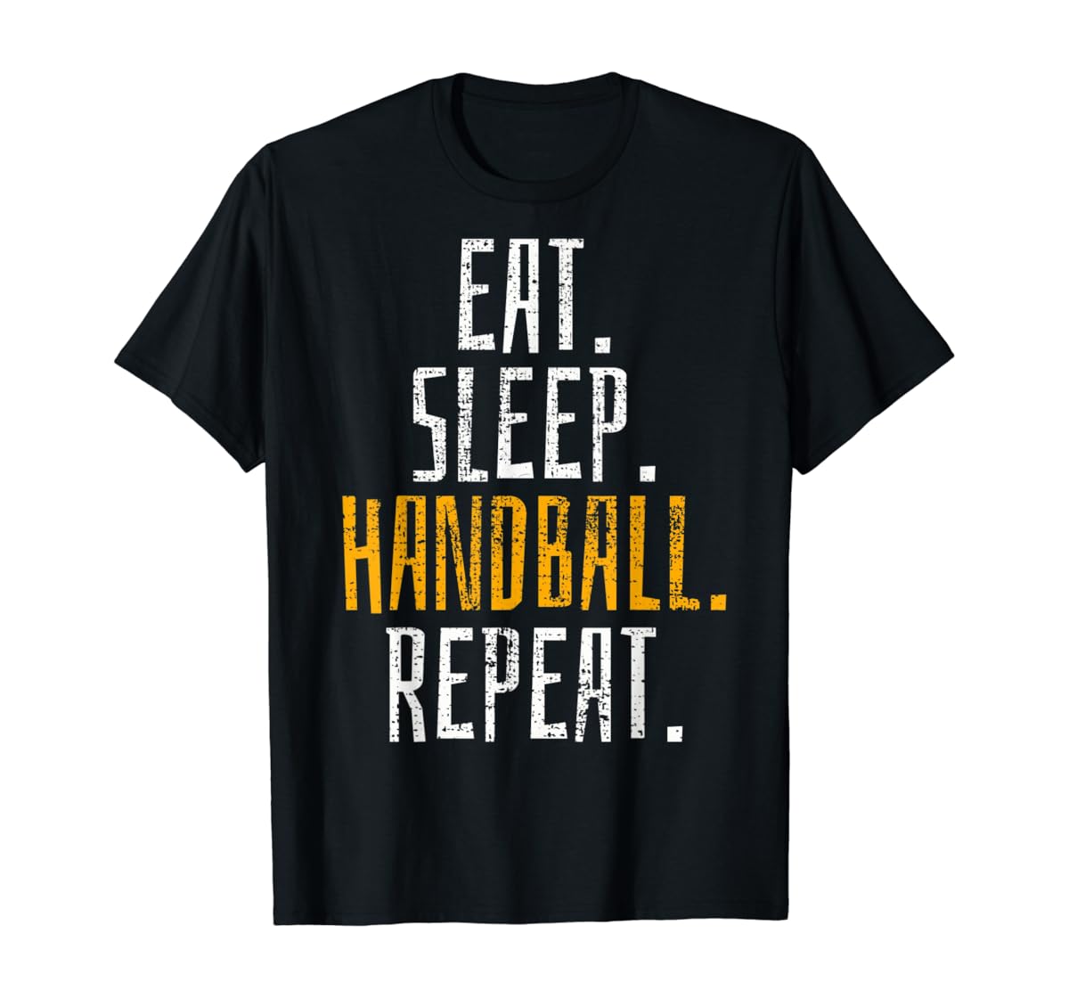 Fitzy Handball T-Shirt Eat Sleep Repeat Tshirt Gift Tee Vintage Full ...