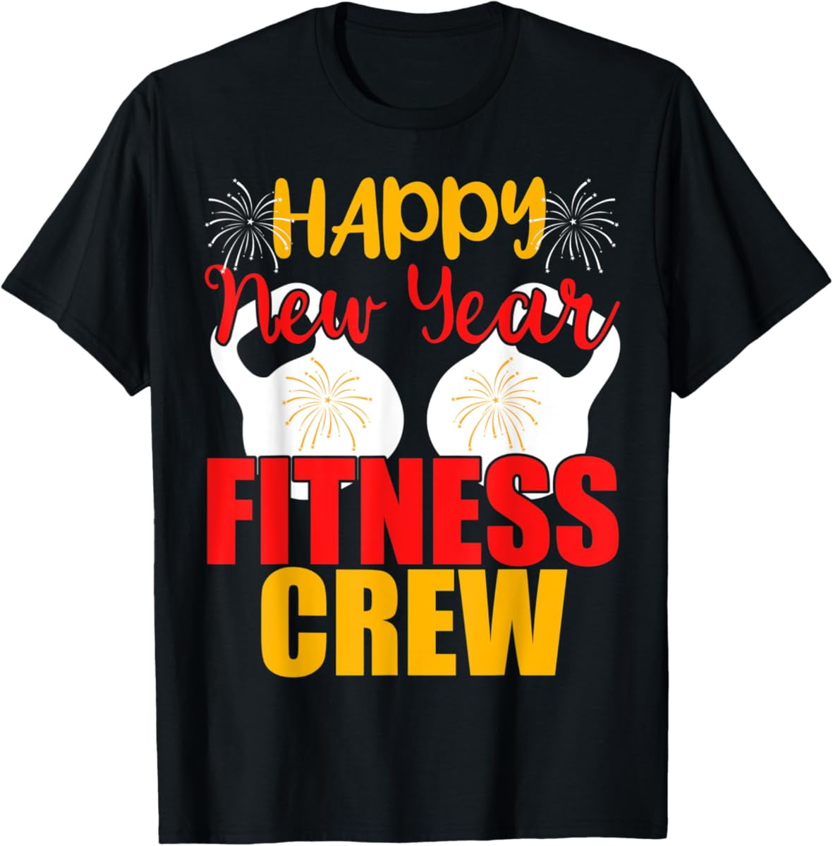 Fitzy Happy New Year Fitness Crew Gym Muscular Tee T-Shirt Full Size S ...