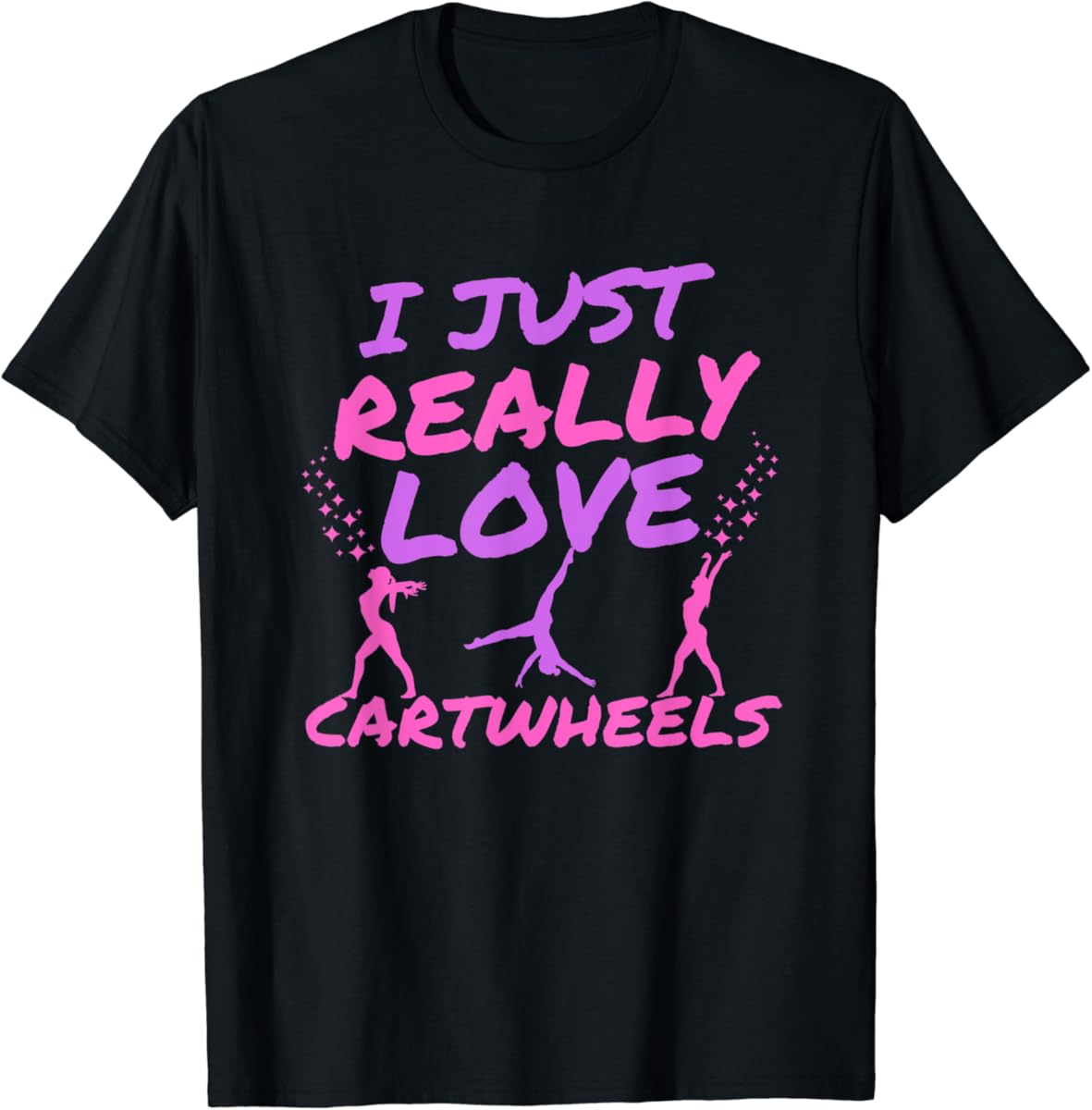 Fitzy I Just Really Love Cartwheels Cute Gymnastics Cartwheel T-Shirt ...