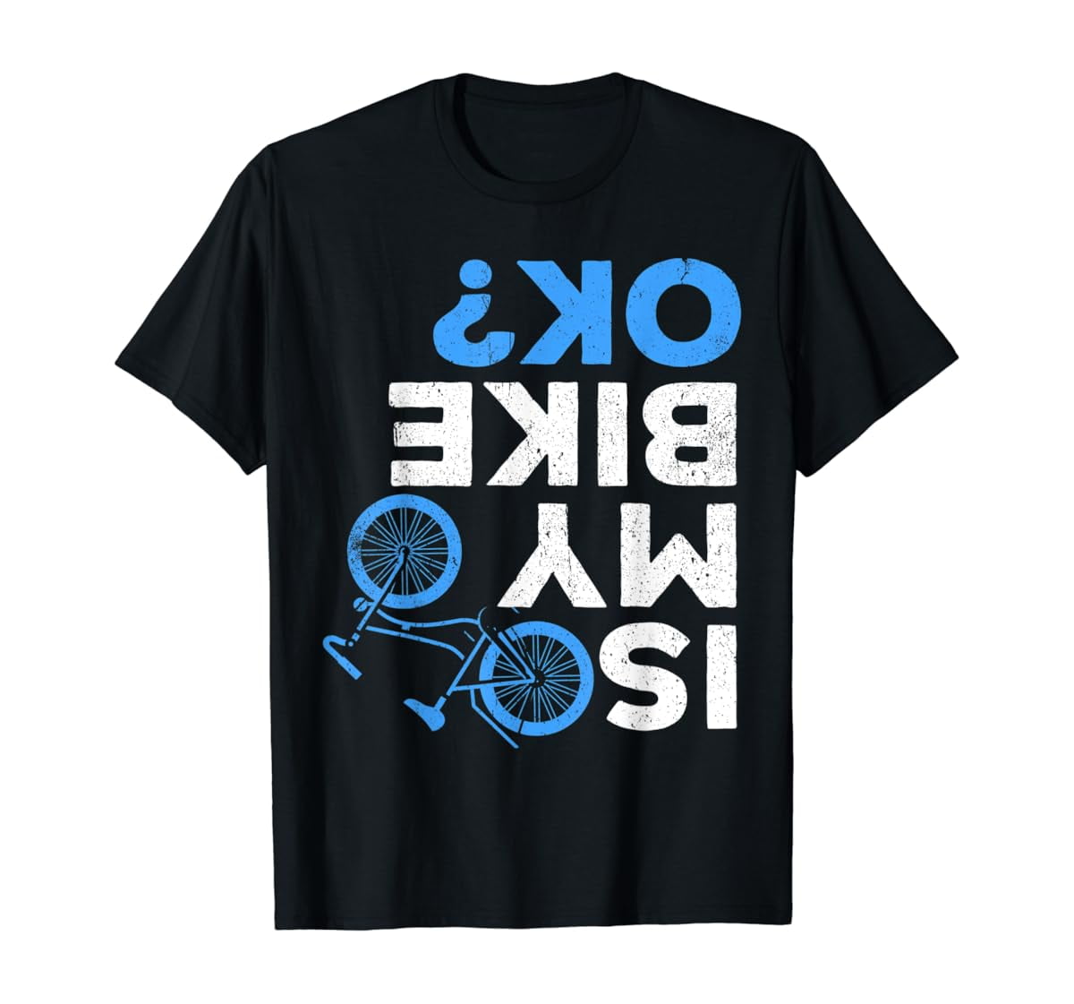 Fitzy Is My Bike Ok? Cycling Tee for Bike Sports Lovers T-Shirt Full Size S-5XL - Walmart.com