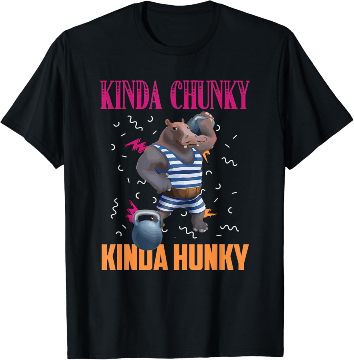 Fitzy Kinda Chunky Kinda Hunky Weightlifting Bodybuilding Gym T-Shirt ...