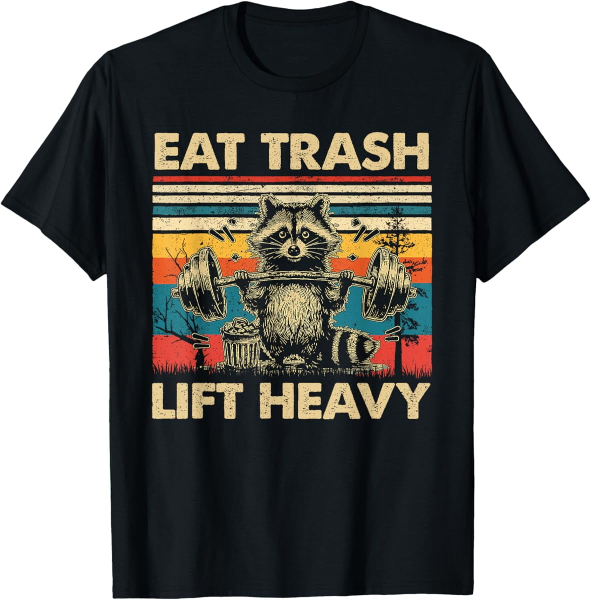 Fitzy Lift Heavy Eat Trash Weightlifting for Gym T-Shirt Full Size S ...