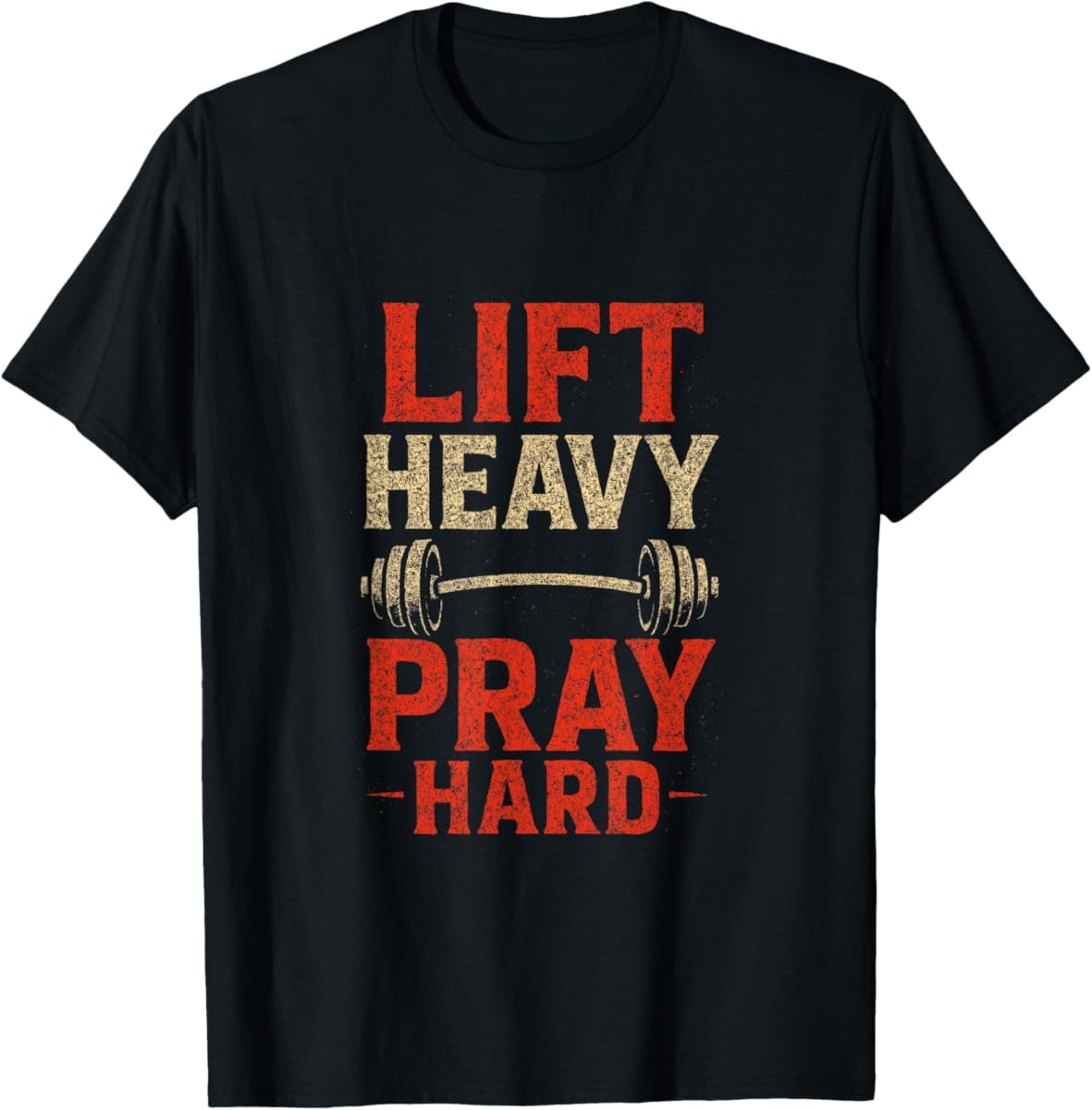 Fitzy Lift Heavy Pray Hard - Christian Gym Weightlifting T-Shirt Full ...