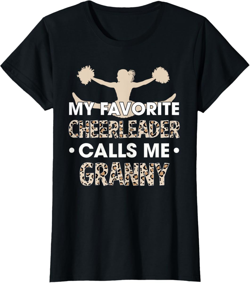 Fitzy My Favorite Cheerleader Calls Me Granny Cheerleading Grandma T ...