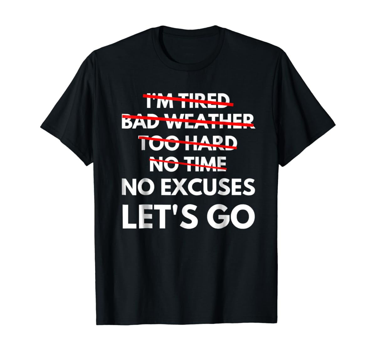 Fitzy No Excuses Let's Go Gym Workout T-Shirt Full Size S-5XL - Walmart.com