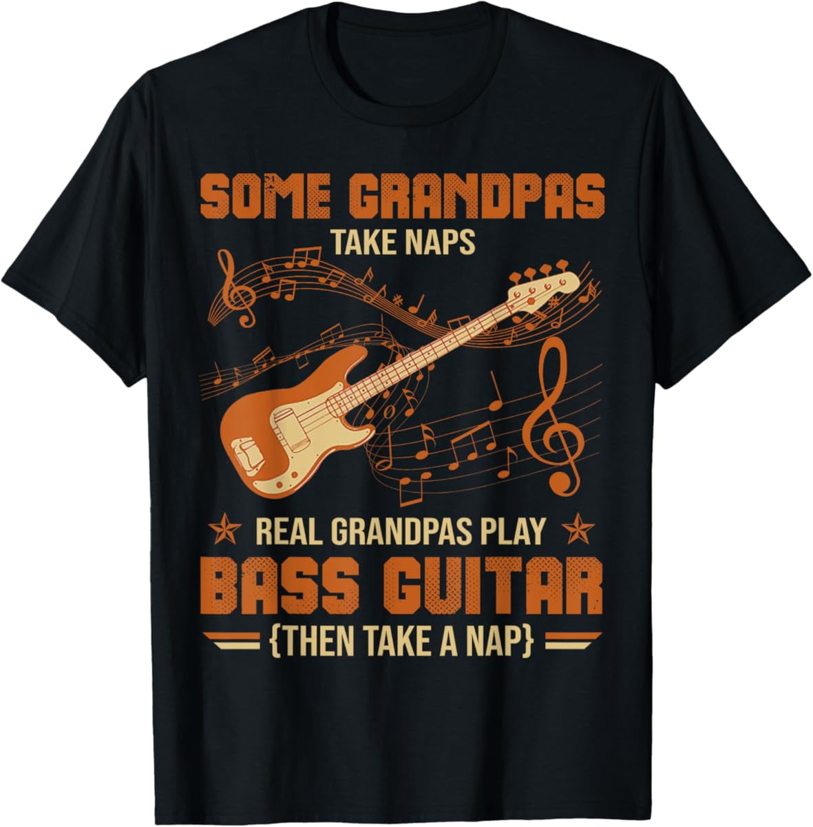 Fitzy Some Grandpas Take Naps Real Grandpas Play Bass Guitar T-Shirt Full Size S-5XL - Walmart.com