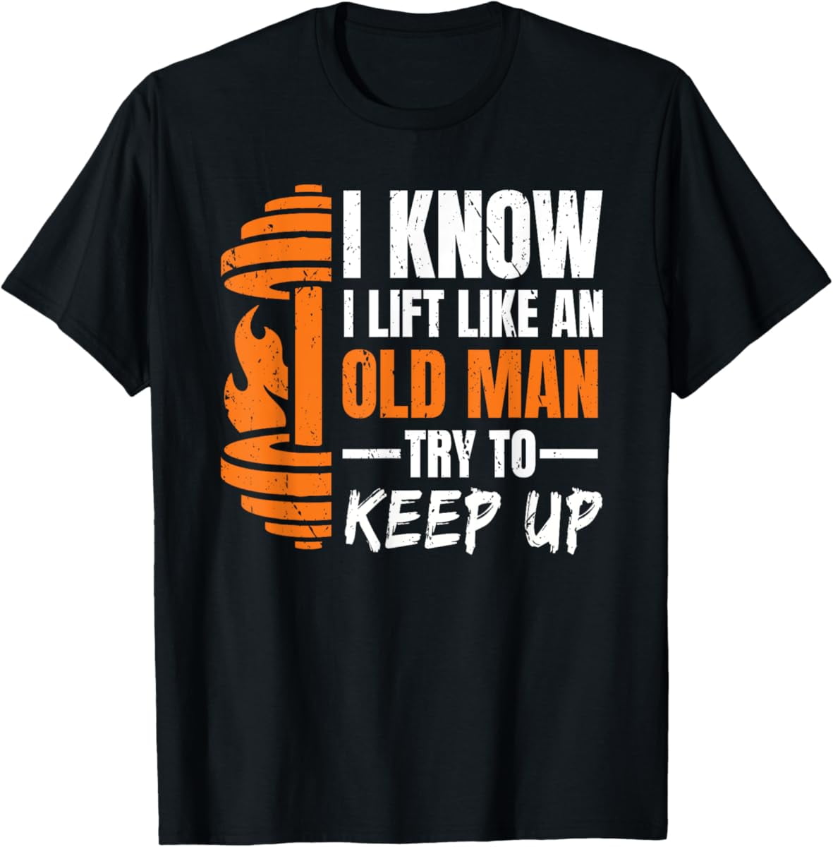 Fitzy Try to Keep Up Weightlifting T-Shirt Full Size S-5XL - Walmart.com