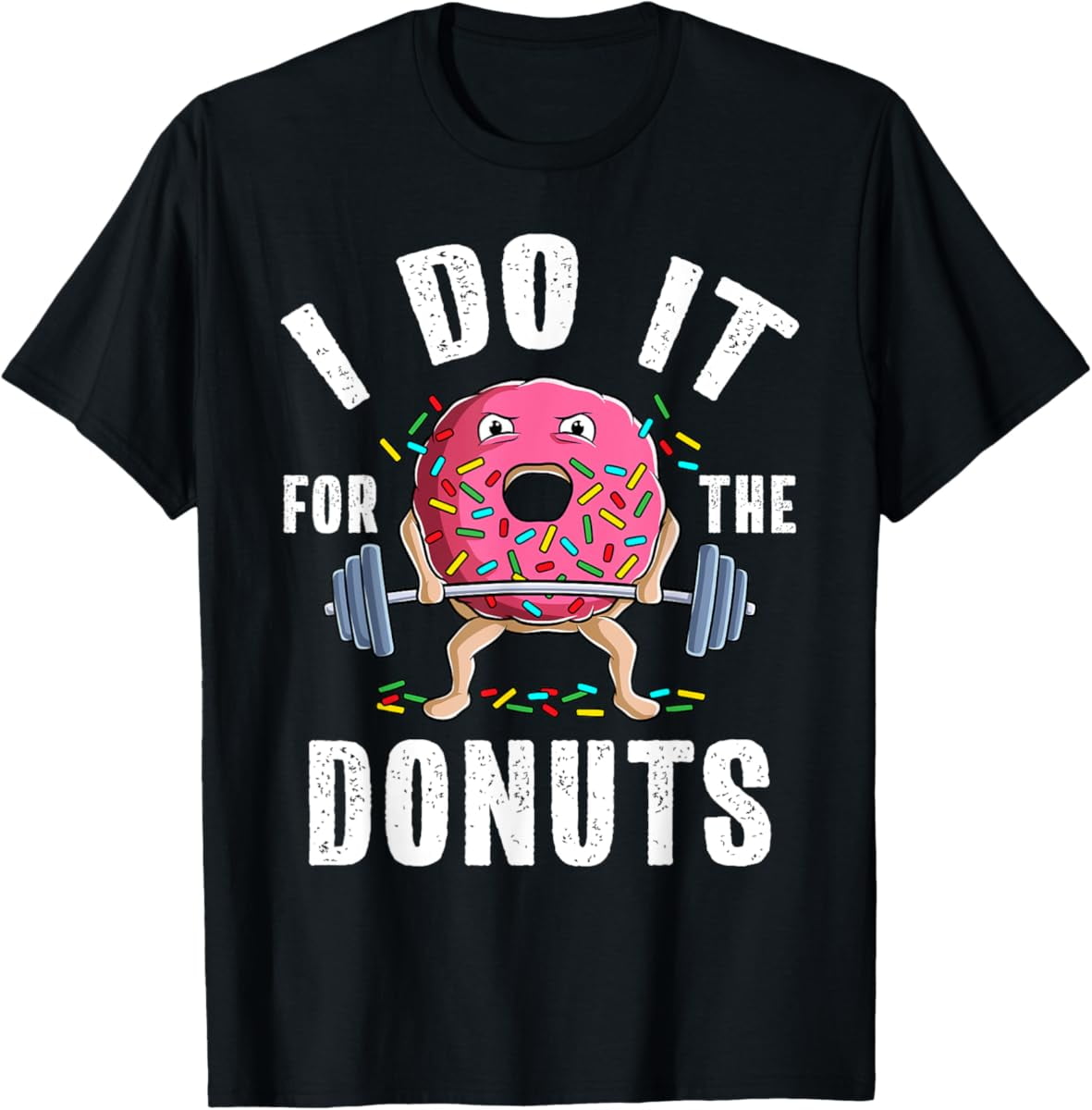 Fitzy Weightlifting Gym Bodybuilding Deadlift Workout Donut T-Shirt ...
