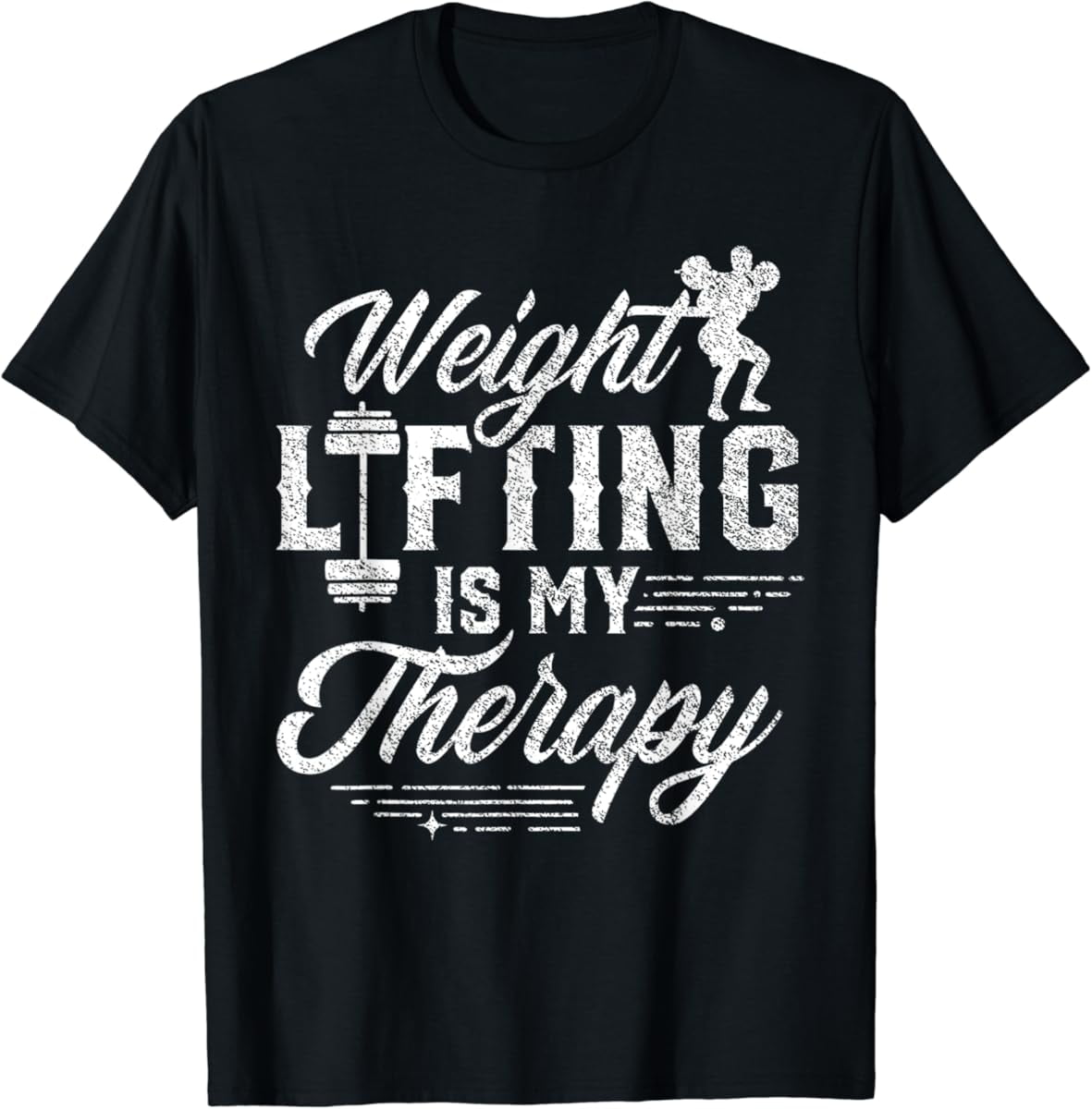 Fitzy Weightlifting Is My Therapy Weightlift Deadlift Weightlifter T-Shirt Full Size S-5XL ...
