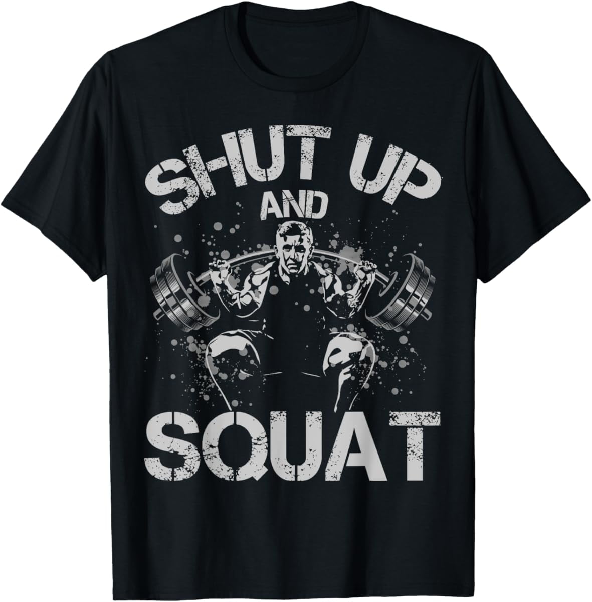 Fitzy Workout Shut Up and Squat Weightlifting Powerlifting Gym T-Shirt ...