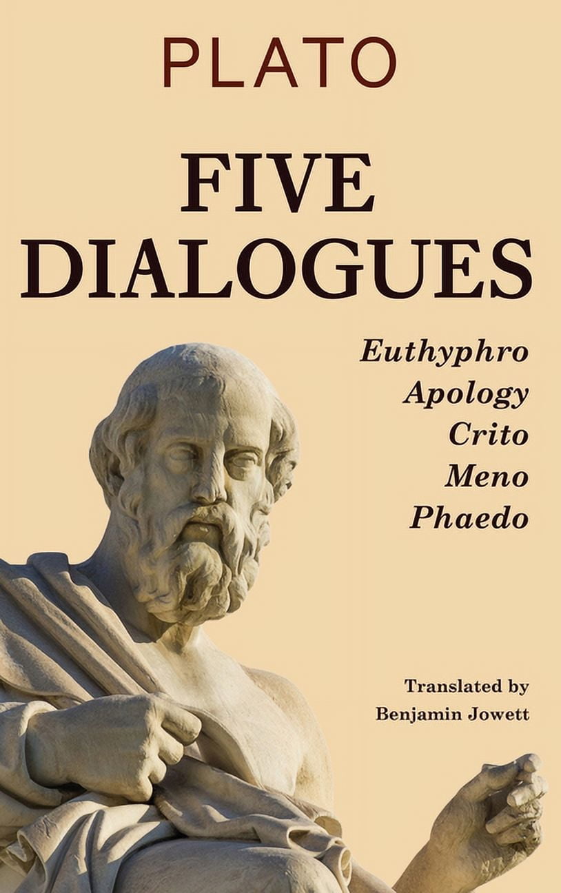 Five Dialogues: Euthyphro, Apology, Crito, Meno, Phaedo (Hardcover ...