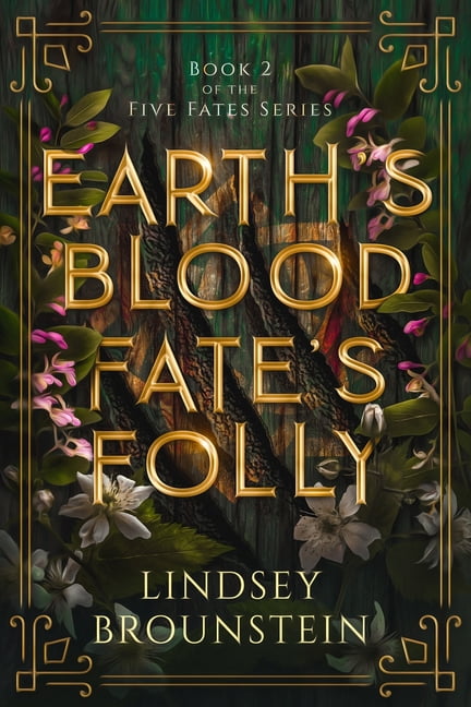 Five Fates Earth's Blood, Fate's Folly, Book 2, (Paperback) - Walmart.com