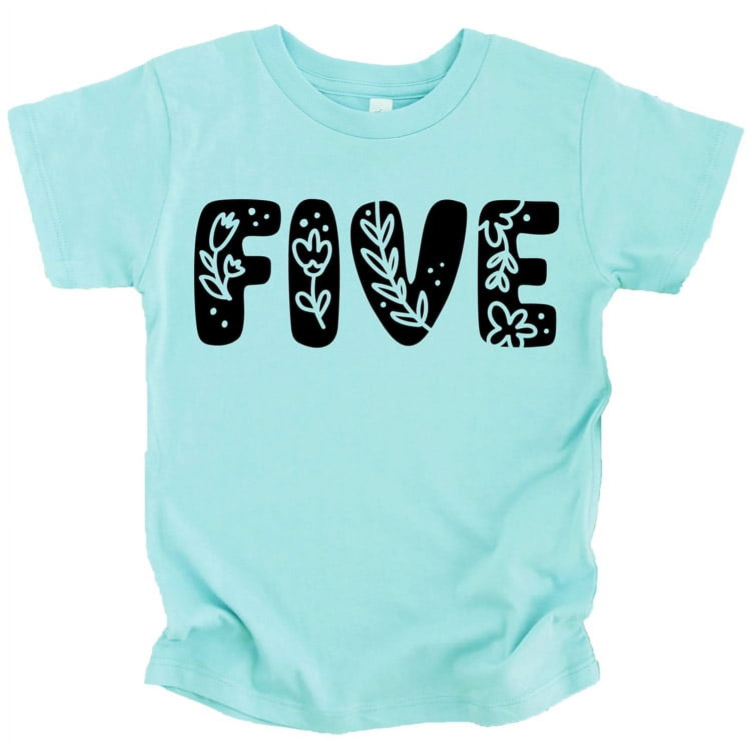 Five Floral Numbers Ages 1-7 Girl's 5th Birthday Shirt Chill Shirt 5-6 ...