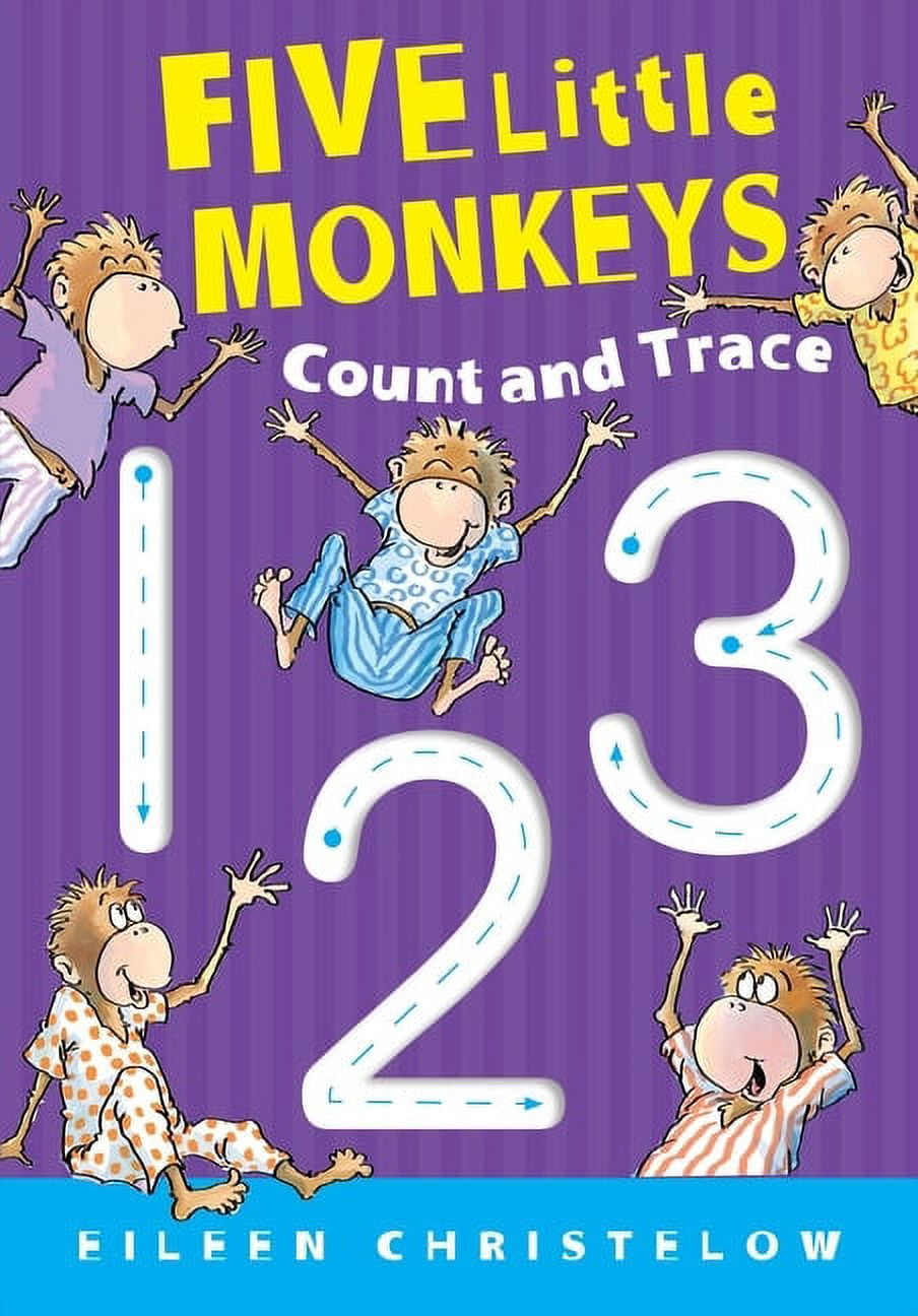 Five Little Monkeys Story Five Little Monkeys Count and Trace, (Board ... Five Little Monkeys Story Five Little Monkeys Count and Trace, (Board ...