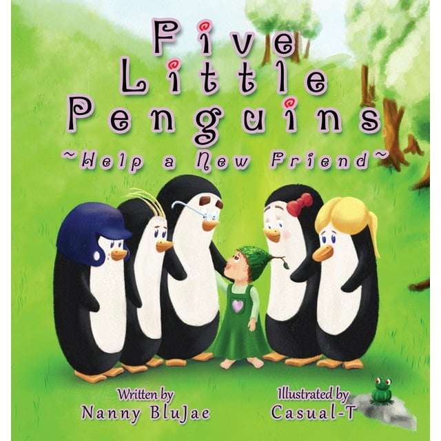 Five Little Penguins Help a New Friend (Hardcover) - Walmart.com