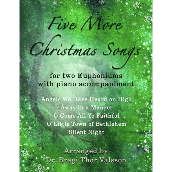Five More Christmas Songs Five More Christmas Songs for two Euphoniums ...