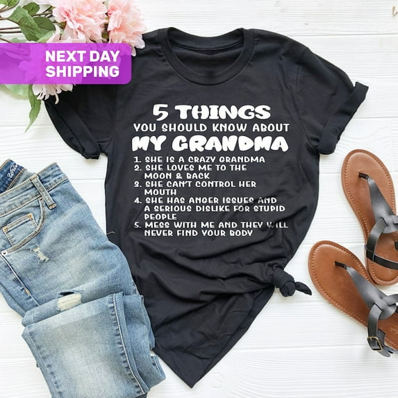 Five Things You Should Know About My Grandma Shirt, Grandma Shirt,Nana, Grandma, Grandmother ...