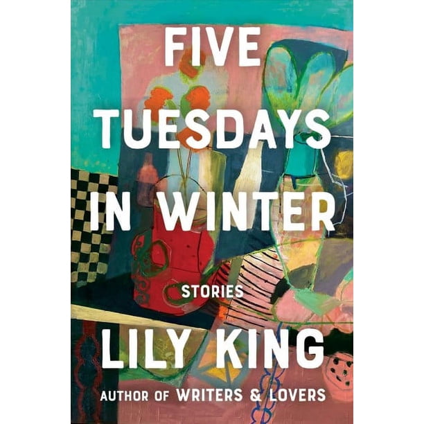 Five Tuesdays in Winter Hardcover Lily King - Walmart Business Supplies