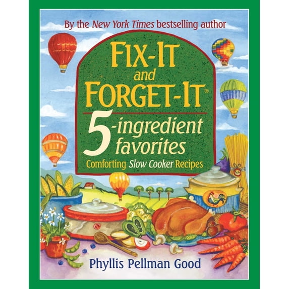 Fix-It and Forget-It: Fix-It and Forget-It 5-Ingredient Favorites ...