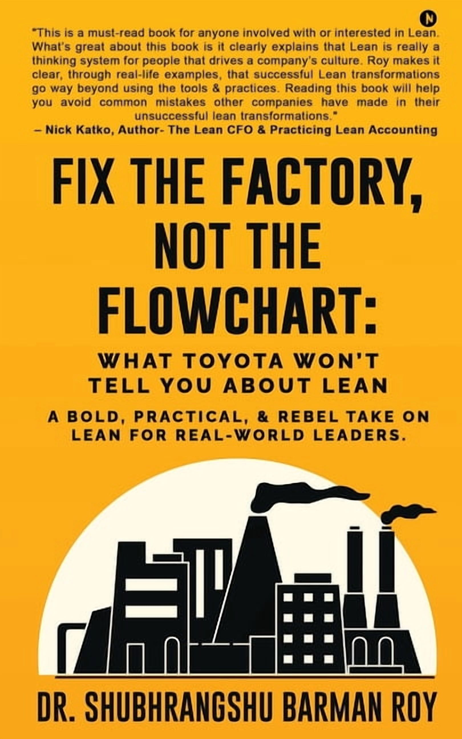 Fix the Factory, Not the Flowchart: What Toyota Won't Tell You About ...