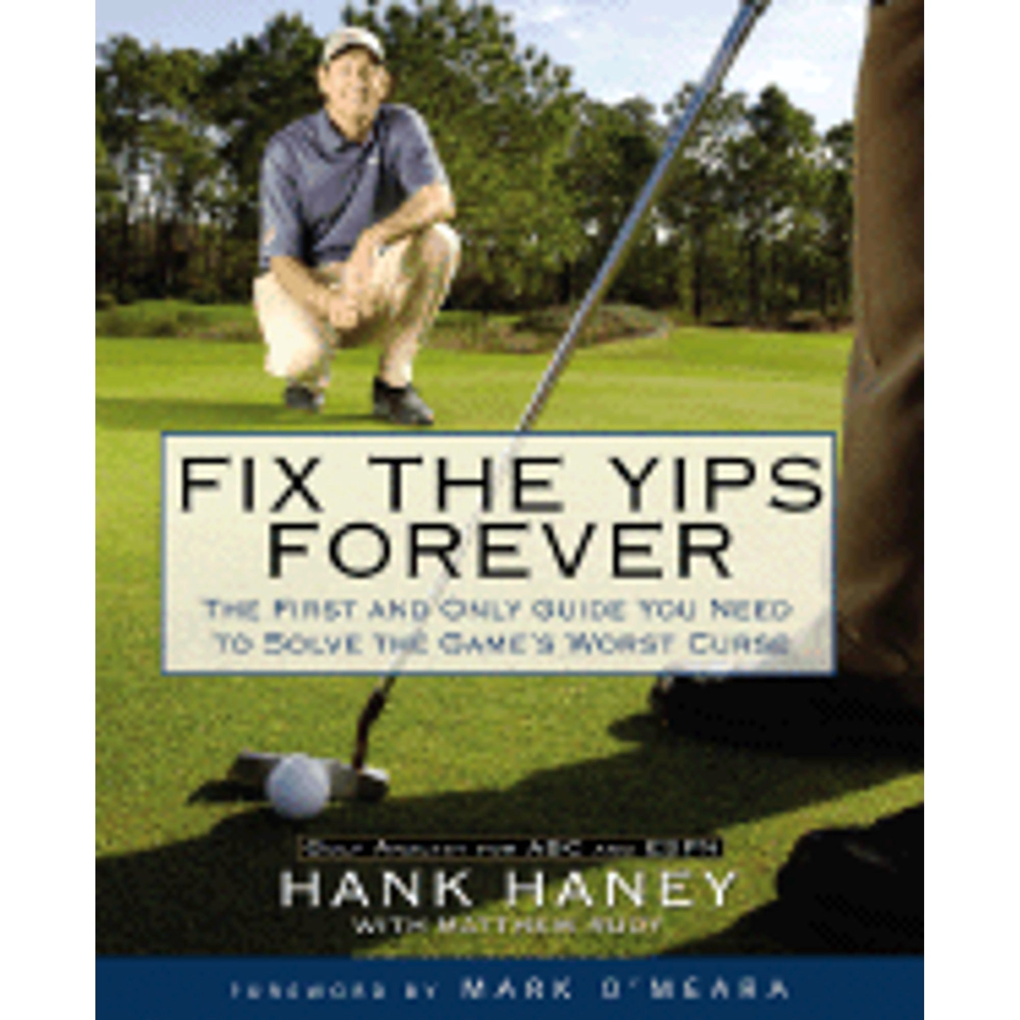 Pre-Owned Fix the Yips Forever: The First and Only Guide You Need to ...