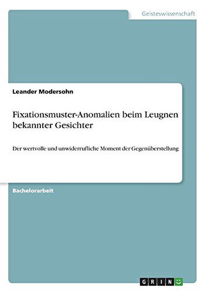 Fixationsmuster-Anomalien Beim Leugnen Bekannter Gesichter: Der ...