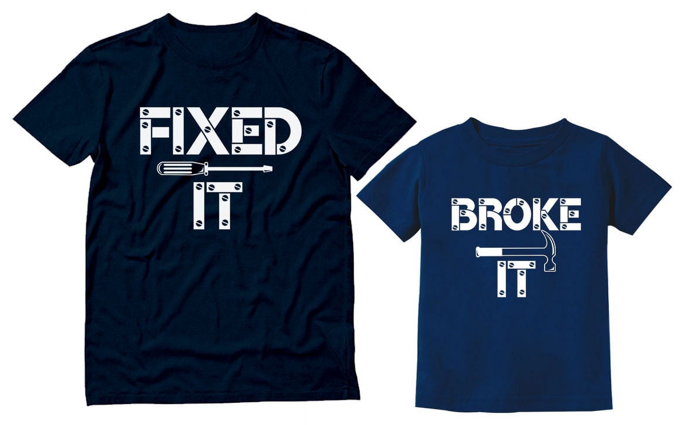 Fixed It and Broke It Outfit Set Funny Matching Dad and Son Daughter ...