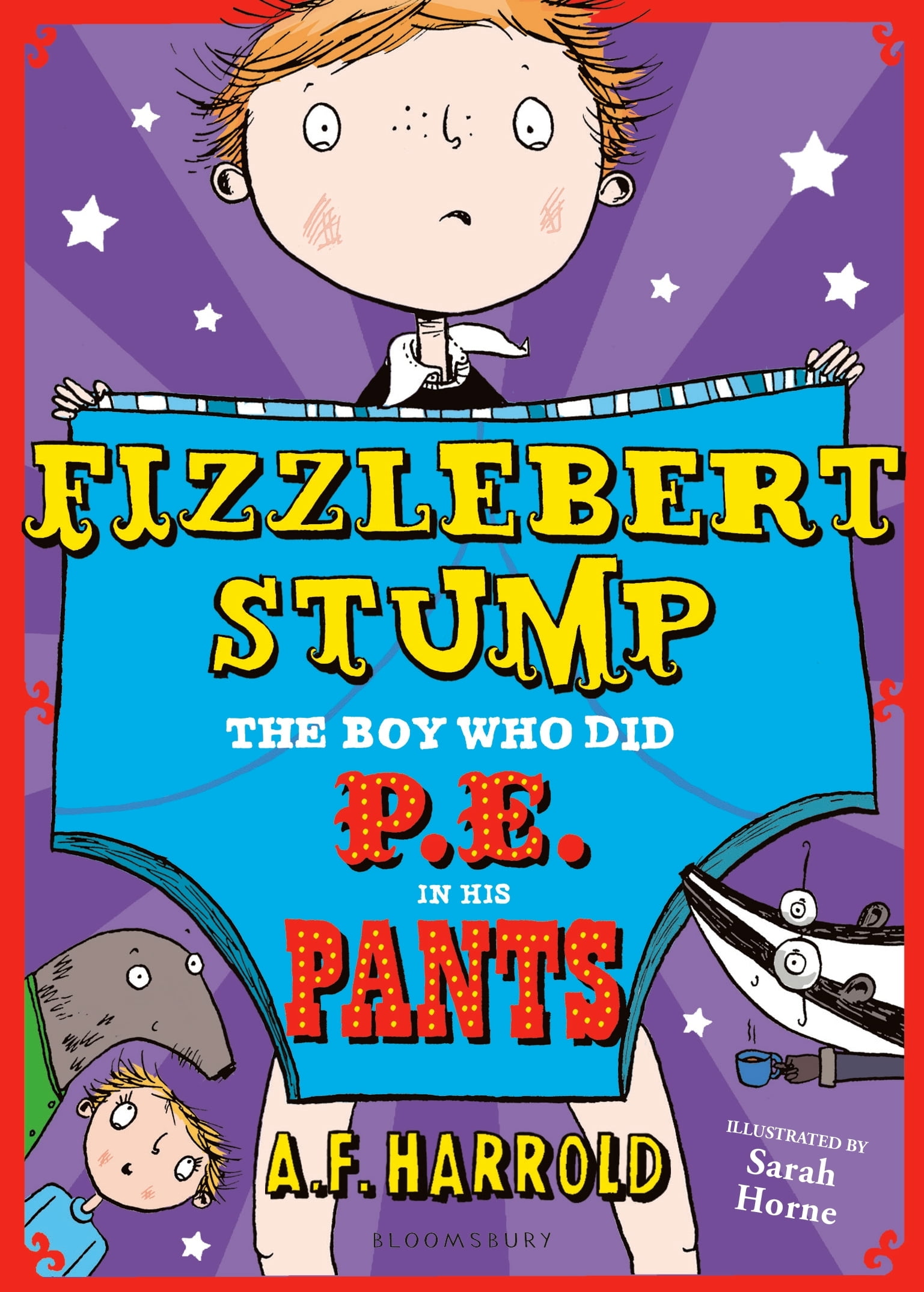 Fizzlebert Stump: The Boy Who Did P.E. in His Pants - Walmart.com