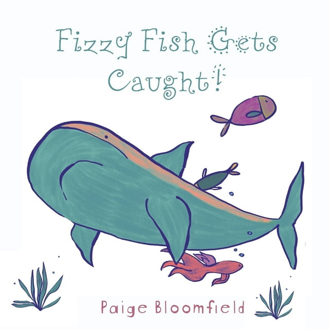 Fizzy Fish Gets Caught! (Paperback) - Walmart.com