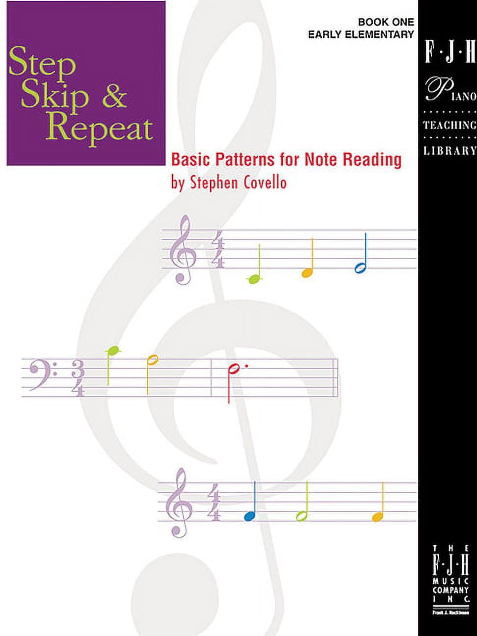 Fjh Piano Teaching Library: Step Skip & Repeat, Book 1: Basic Patterns ...
