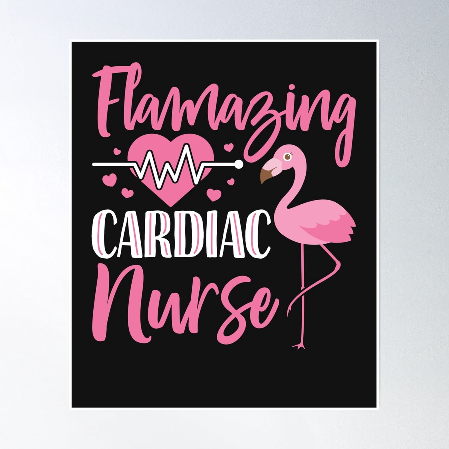 Flamazing Cardiac Nurse Nurses Week Appreciation Gift Poster Wall Art ...