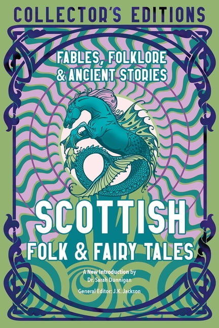 Flame Tree Collector's Editions: Scottish Folk & Fairy Tales : Fables ...