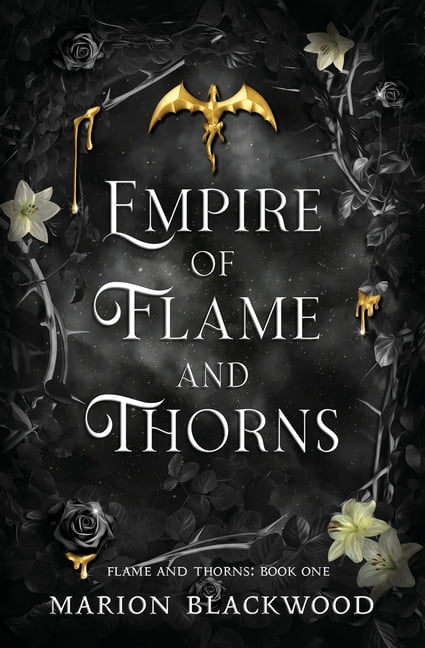 Flame and Thorns Empire of Flame and Thorns, Book 1, (Paperback ...