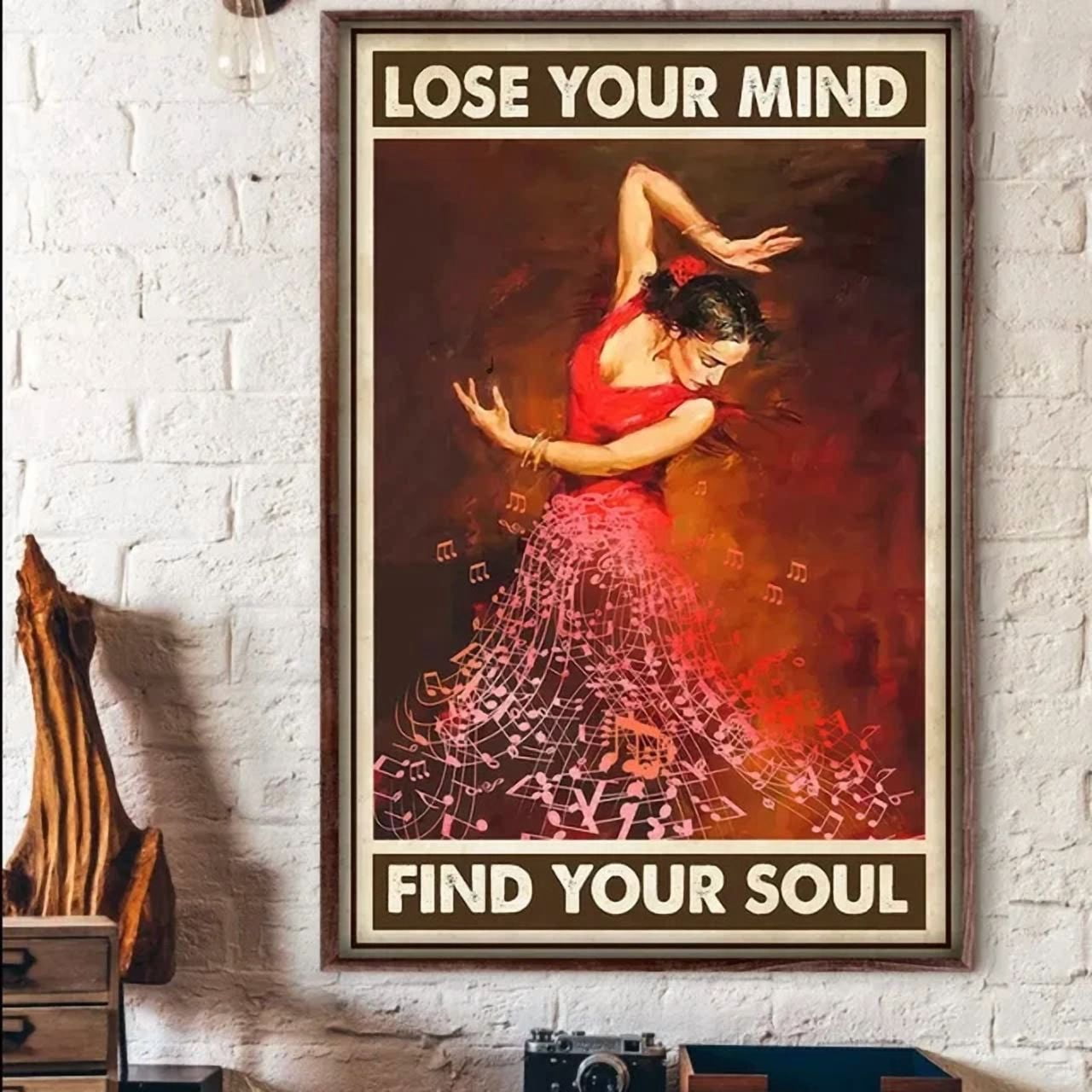 Flamenco Lose Your Mind Find Your Soul Music Poster Art Home Decor ...