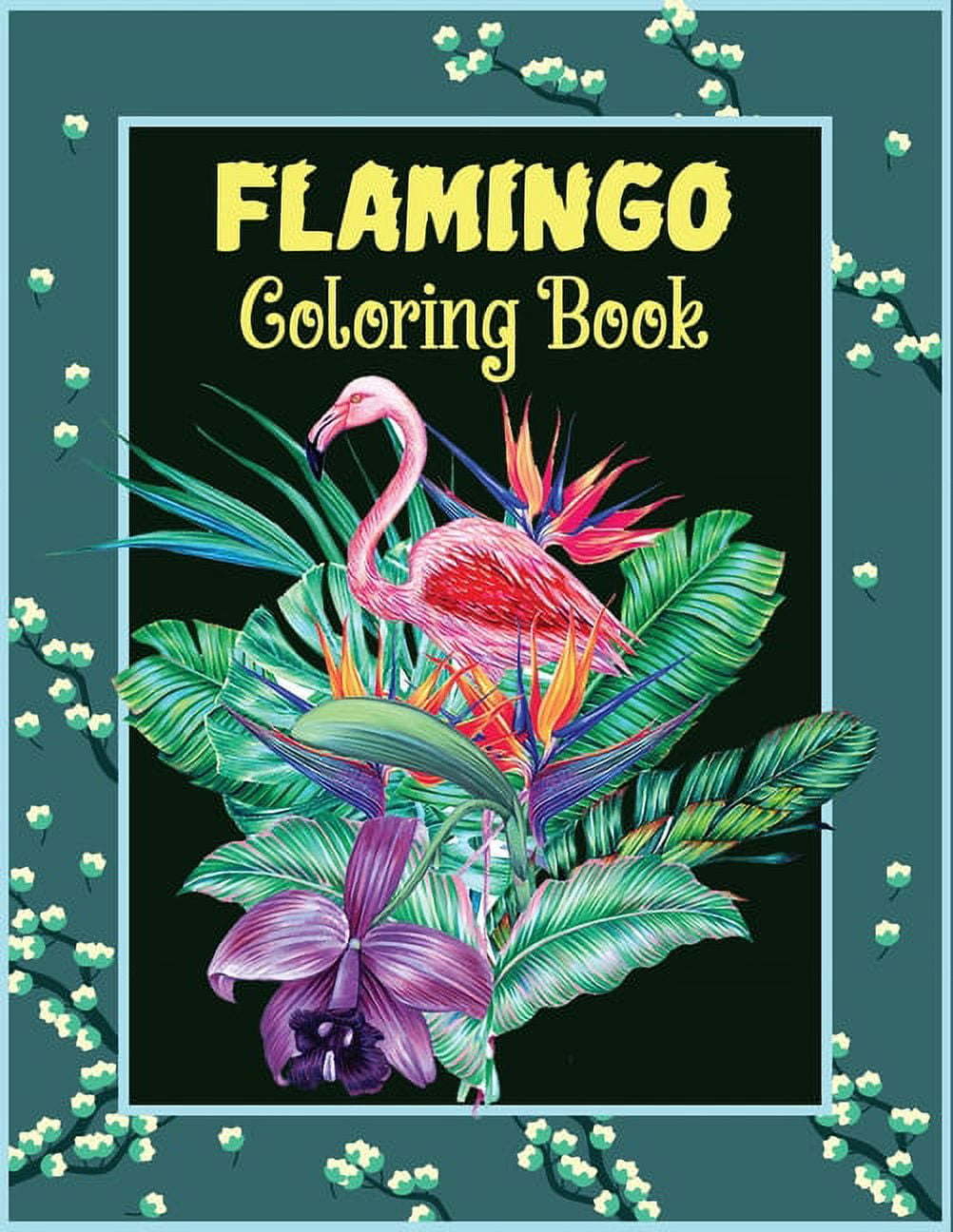 Flamingo Coloring Book : Adults Coloring Book Flamingo Coloring Book ...