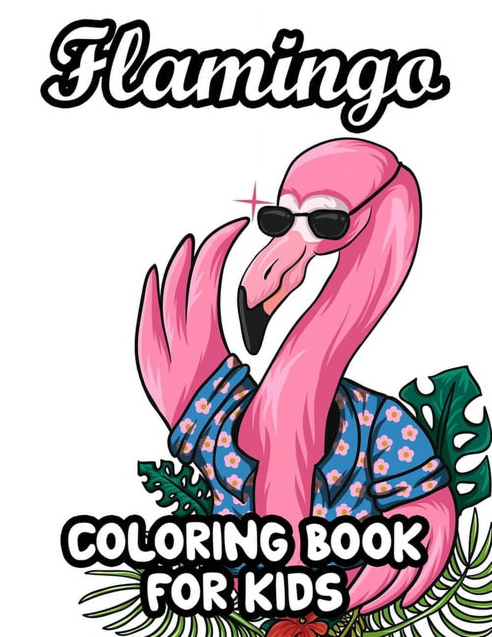 Flamingo Coloring Book For Kids: Cute Flamingo Designs And ...